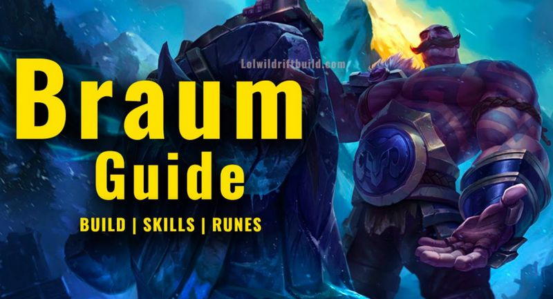 Cách lên đồ Braum mùa 12 và Bảng ngọc mới nhất